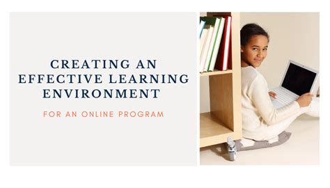Creating An Effective Learning Environment For An Online Program Northstar Academy Online