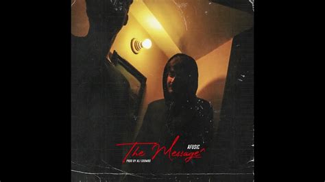 Afusic The Message Prod Alisoomromusic Official Audio Youtube