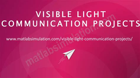 Visible Light Communication Projects Research Ideas Ppt