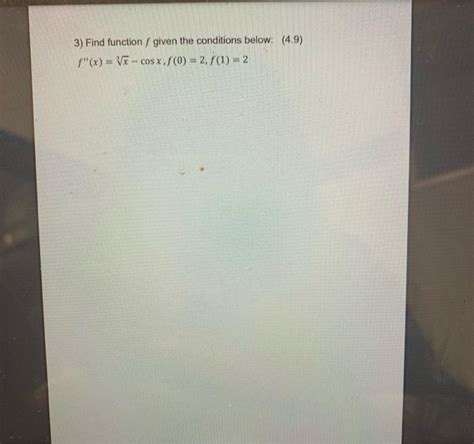 solved 3 find function f given the conditions below 4 9