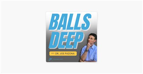 ‎balls Deep Vasectomy Explained Myths Vs Facts On Apple Podcasts
