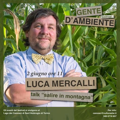Luca Mercalli Talk Salire In Montagna Lago Dei Camosci
