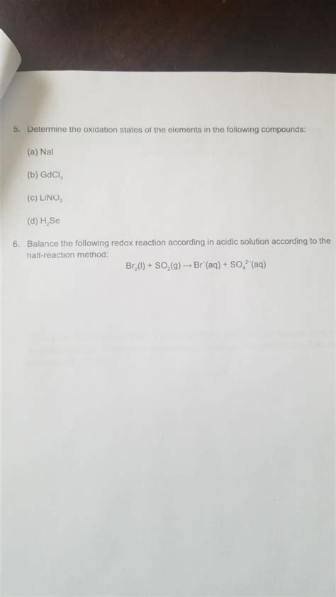 Solved Determine The Oxidation States Of The Elements In Chegg Com