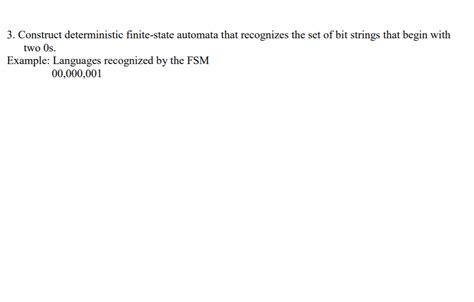 Solved 3 Construct Deterministic Finite State Automata That