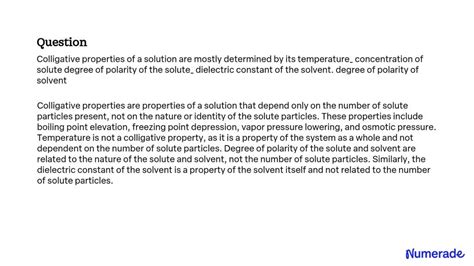 Solved Colligative Properties Of A Solution Are Mostly Determined By Its Temperature