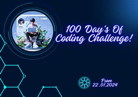 Embarking On A 100 Day Coding Challenge Satish Raut Posted On The Topic Linkedin