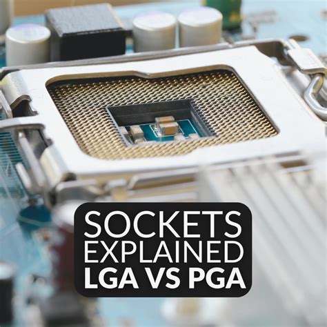 Sockets Explained Lga And Pga Overclockers Uk