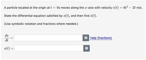 Solved A Particle Located At The Origin At T 0 ﻿s Moves