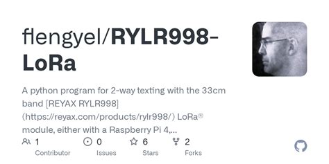 GitHub Flengyel RYLR LoRa A Python Program For Way Texting With The Cm Band REYAX