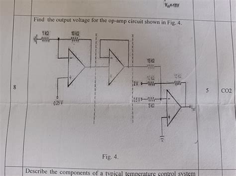 Find The Output Voltage For The Op Amp Circuit Shown In Fig 4 Filo