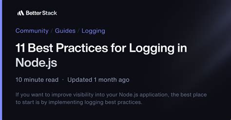 11 Best Practices For Logging In Nodejs Better Stack Community