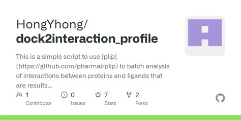 Github Hongyhongdock2interactionprofile This Is A Simple Script To Use Plip