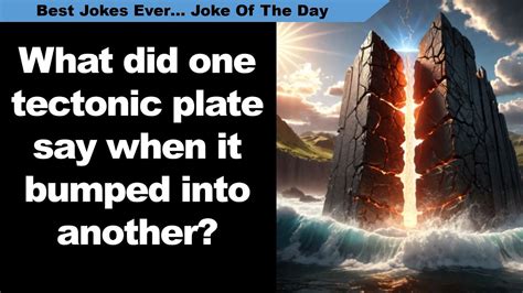 Tectonic Plates Joke At Michael Mahoney Blog