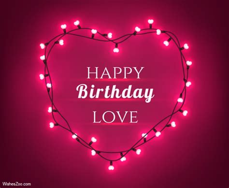 Happy Birthday My Love Romantic Birthday Wishes For Love