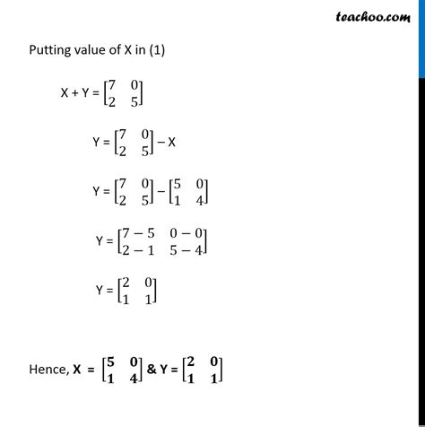 ex 3 2 7 i class 12 matrices find x and y if x y [] and x