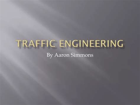 PPT Traffic Engineering PowerPoint Presentation Free Download ID 2394733