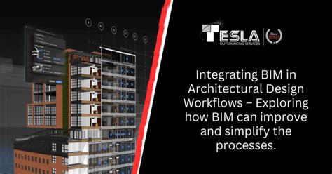 Integrating Bim In Architectural Design Workflows Exploring How Bim