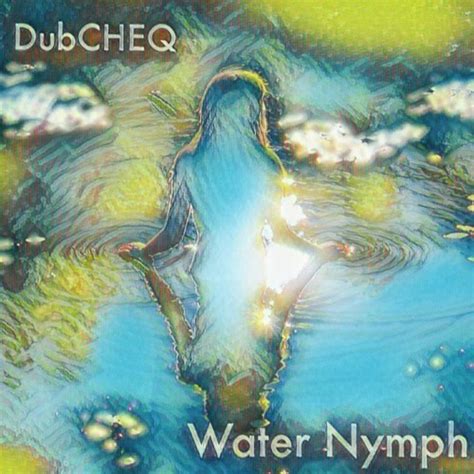 Stream Water Nymph By Dubcheq Listen Online For Free On Soundcloud
