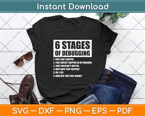 6 Stages Of Debugging Coding Programmer Svg Digital Cutting File