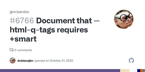 document that html q tags requires smart · issue 6766 · jgm pandoc