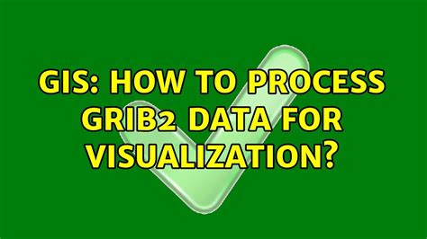 GIS How To Process GRIB2 Data For Visualization YouTube