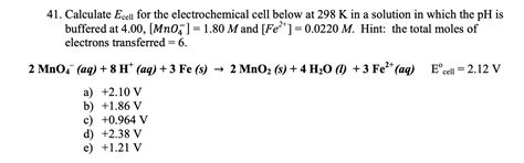 Solved 41 Calculate Ecell For The Electrochemical Cell