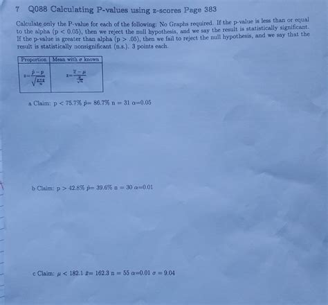 solved 7 q088 calculating p values using z scores page 383