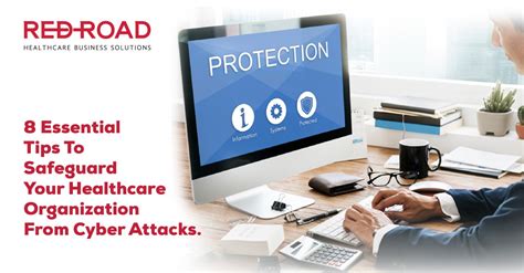 8 Essential Tips To Safeguard Your Healthcare Organization From Cyber