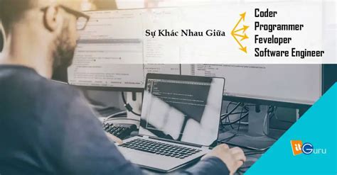 programmer coder developer và software engineer sự khác nhau là gì
