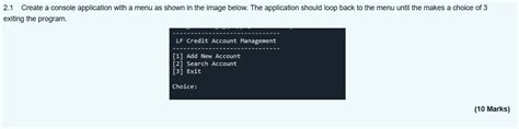 Solved Create A Console Application With A Menu As Shown Chegg