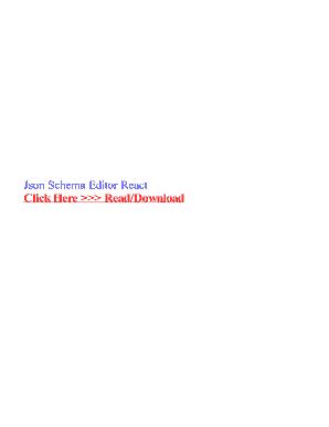 Fillable Online Json Schema Editor React Fax Email Print PdfFiller