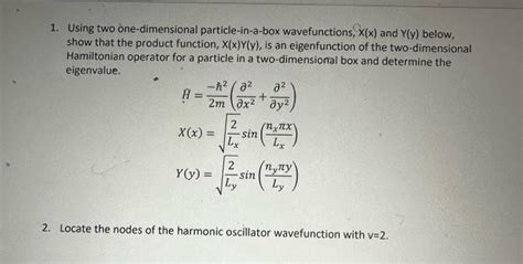 Solved 1 Using Two One Dimensional Particle In A Box