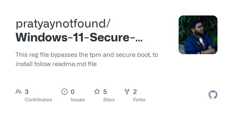 Github Pratyaynotfoundwindows 11 Secure Boot And Tpm Bypass This