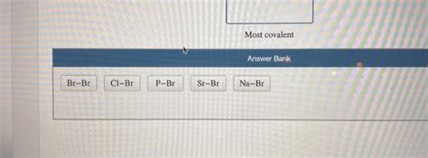 solved arrange the bonds from most ionic character to most