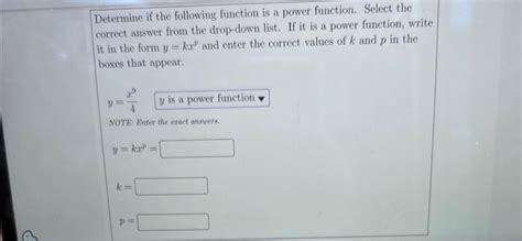 Solved Determine If The Following Function Is A Power Chegg