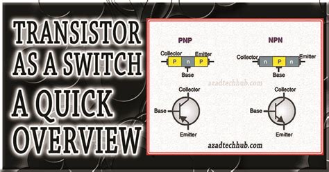 Transistor As A Switch A Comprehensive Overview