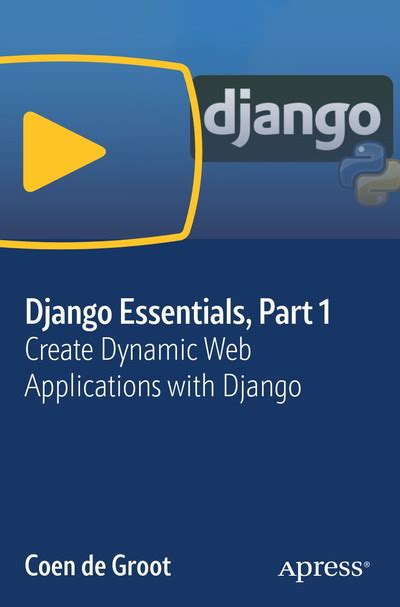 Django Templates Django Essentials Part 1 Create Dynamic Web Applications With Django [video]