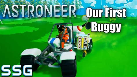 Astroneer Our First Buggy Ep4 Seeshellgaming Youtube