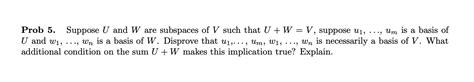 Solved Prob Suppose U And W Are Subspaces Of V Such That Chegg