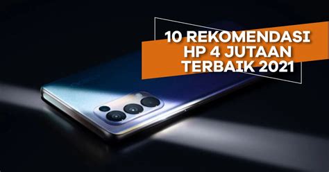 Rekomendasi Hp Jutaan Terbaik Di Doran Gadget