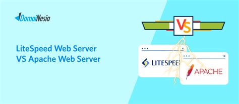 Litespeed Web Server Vs Apache Domainesia