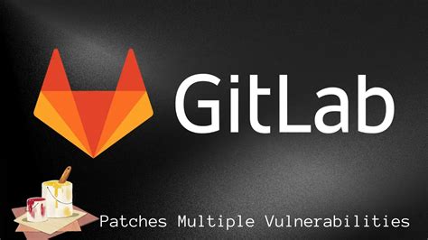 Multiple Vulnerabilities In Gitlab Patched Blocking Dos And Ssrf
