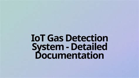 Iot Gas Detection Presentation Presentation Pptx