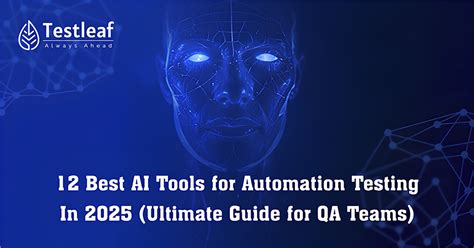 12 best ai tools for automation testing in 2025 testleaf