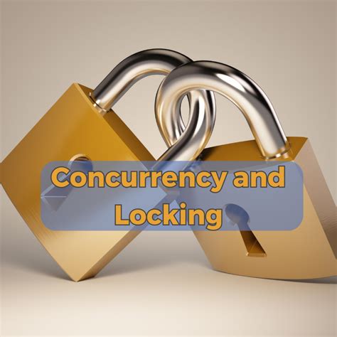 Concurrency And Locking Guide For Database Administrators Dbas