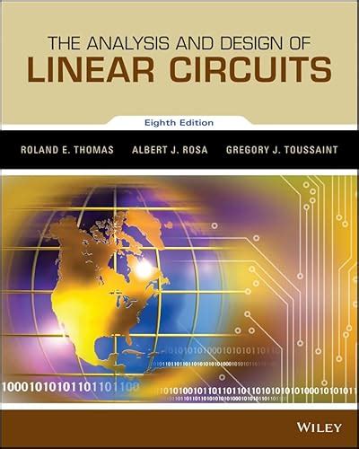 The Analysis And Design Of Linear Circuits Thomas Roland E Rosa Albert J Toussaint