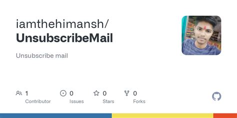 Github Iamthehimanshunsubscribemail Unsubscribe Mail