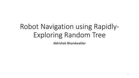 Rapidly Exploring Random Tree Ppt
