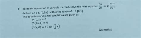 Solved Based On Separation Of Variable Method Solve The