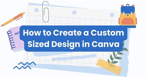 How To Create A Custom Sized Design In Canva